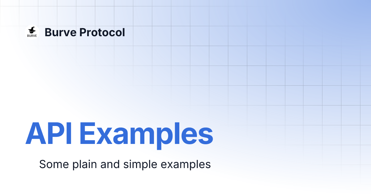 API Examples | Burve Protocol