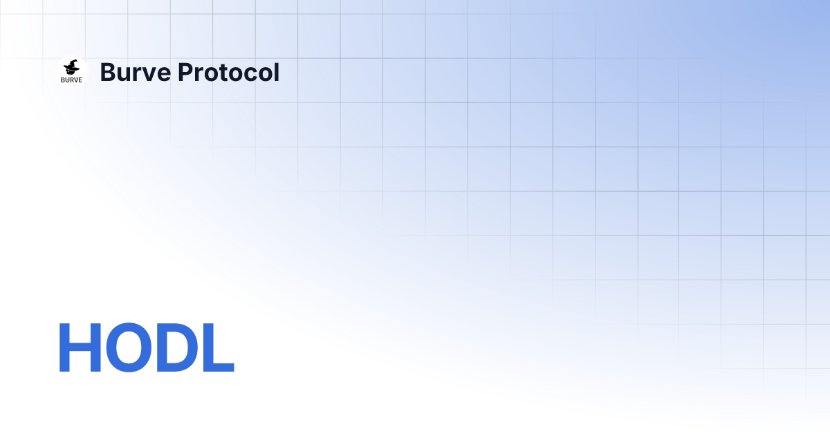 HODL | Burve Protocol